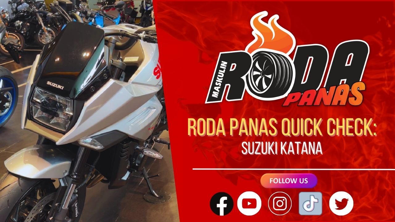 RODA PANAS QUICK CHECK : SUZUKI KATANA 2021