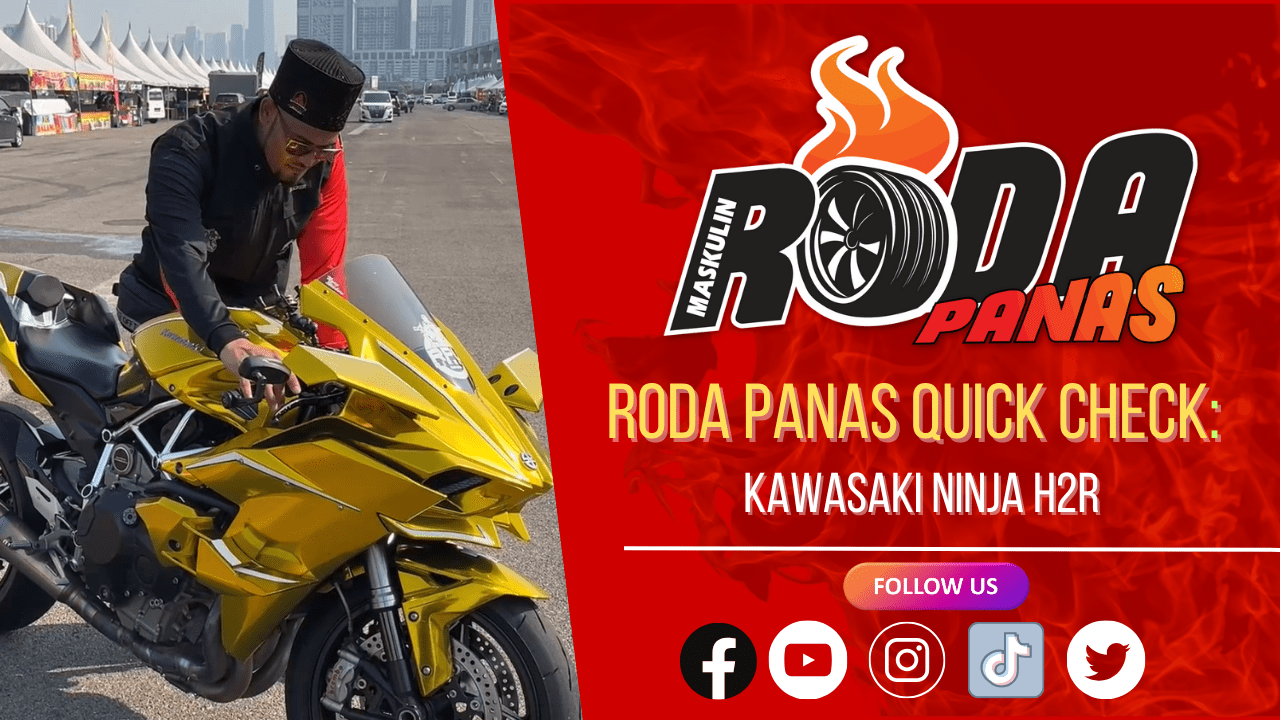 RODA PANAS QUICK CHECK : KAWASAKI NINJA H2R