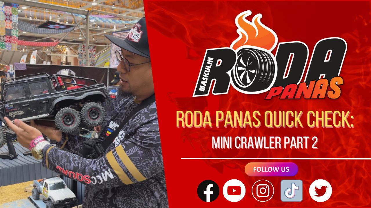 RODA PANAS QUICK CHECK : MINI CRAWLER PART 2