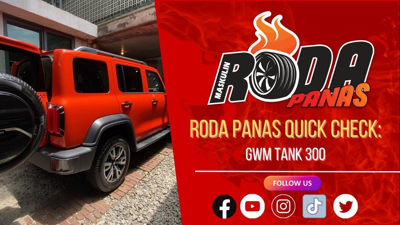 Roda Panas Quick Check: GWM Tank 300 - Roda Panas