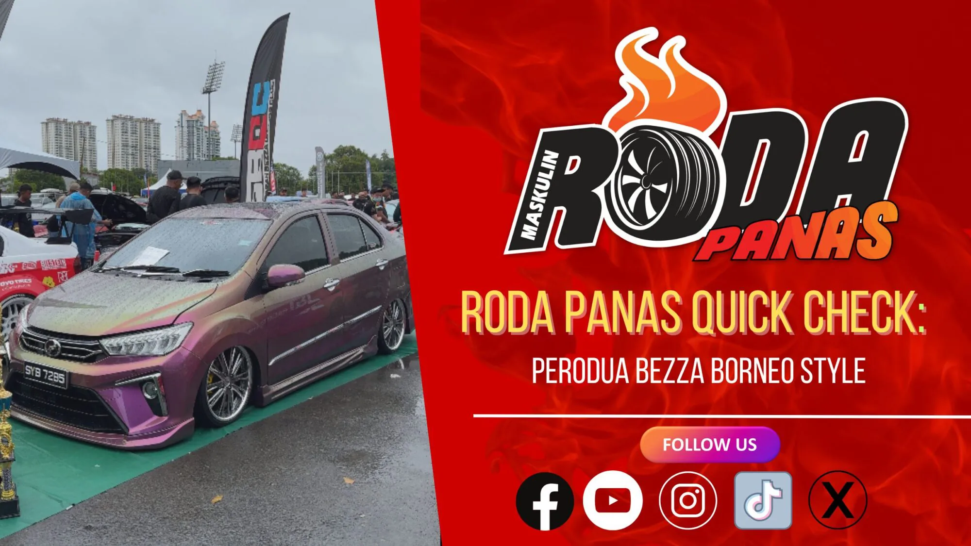 RODA PANAS QUICK CHECK : PERODUA BEZZA BORNEO STYLE